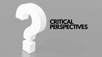 What Are Critical Perspectives? – Faranroe