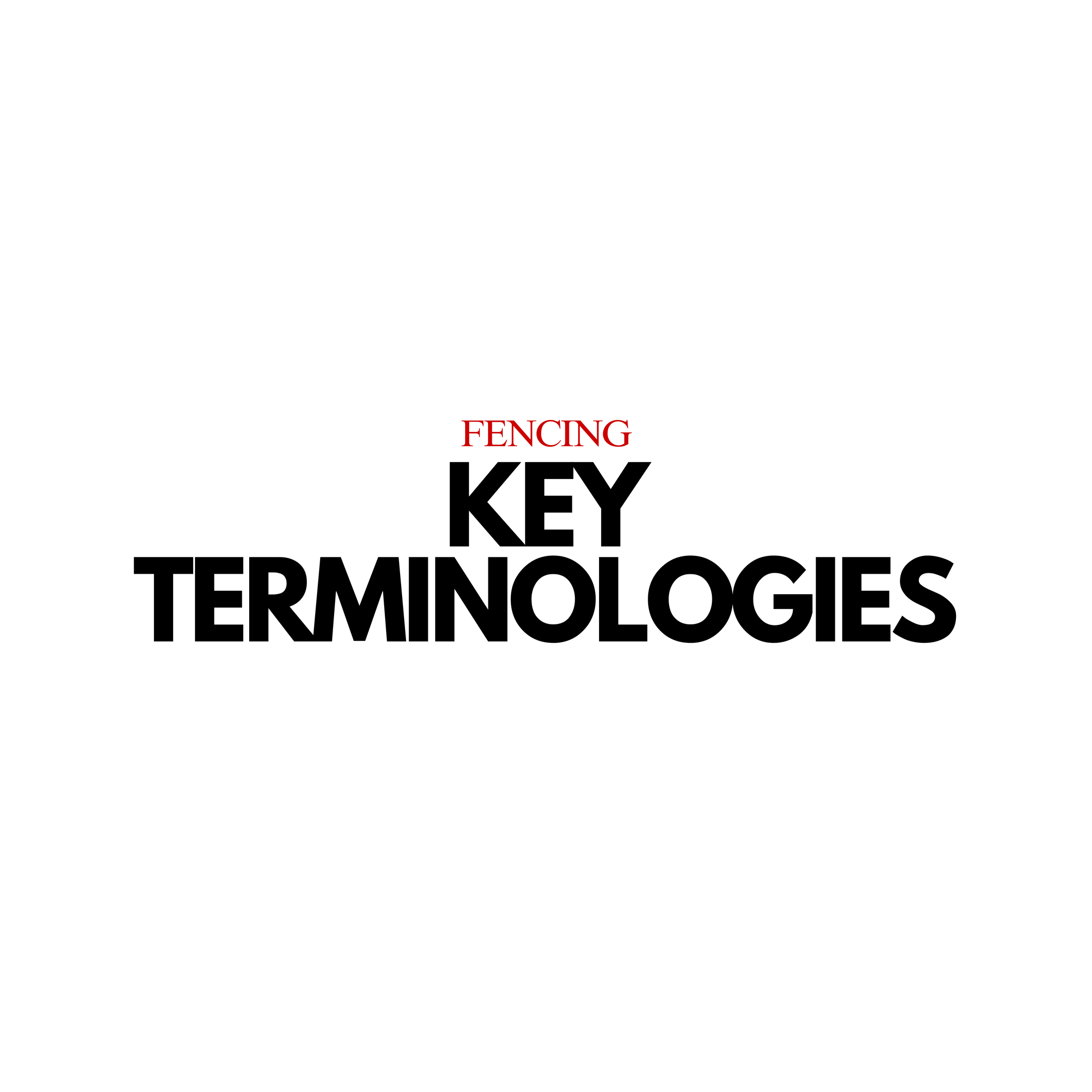 Fencing: Comprehensive List of Key Terminology – Faranroe